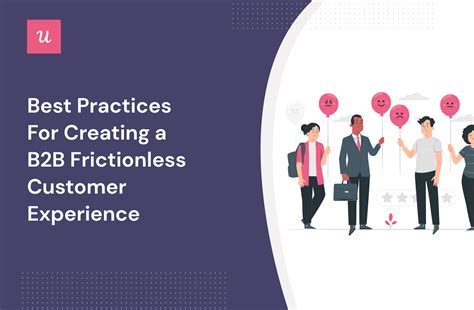 Best Practices For Creating A B2B Frictionless Customer Experience
