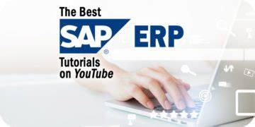 The Best Sap Erp Tutorials For Beginners To Watch On Youtube