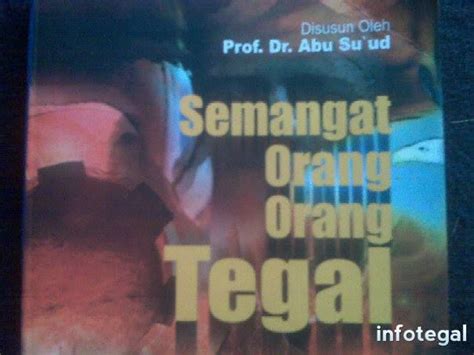 Buku Semangat Orang Orang Tegal Infotegal