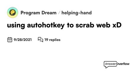 Using Autohotkey To Scrab Web Xd Program Dream