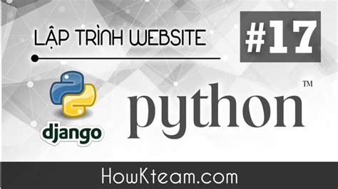 Hướng Dẫn Xử Lý Login Và Logout User Trong Python Django How Kteam