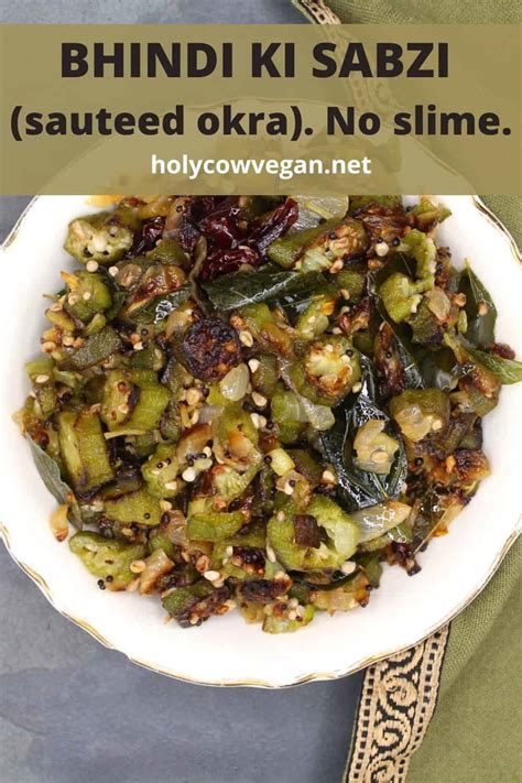 Sauteed Okra Bhindi Ki Sabzi