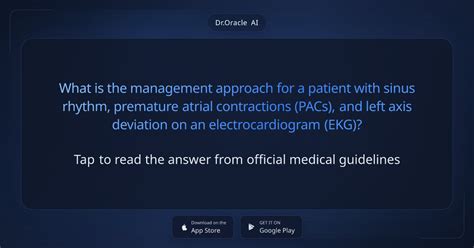 What Is The Management Approach For A Patient With Sinus Rhythm Premature Atrial Contractions