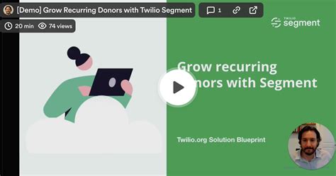 Grow Recurring Donors With Twilio Segment Twilio Segment