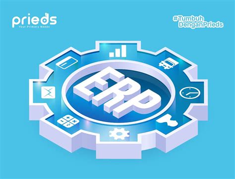 Keuntungan Dan Tujuan Dari Penggunaan Sistem Erp Pada Perusahaan Prieds Keuntungan Dan Tujuan Dari Penggunaan Sistem Erp Pada Perusahaan Prieds