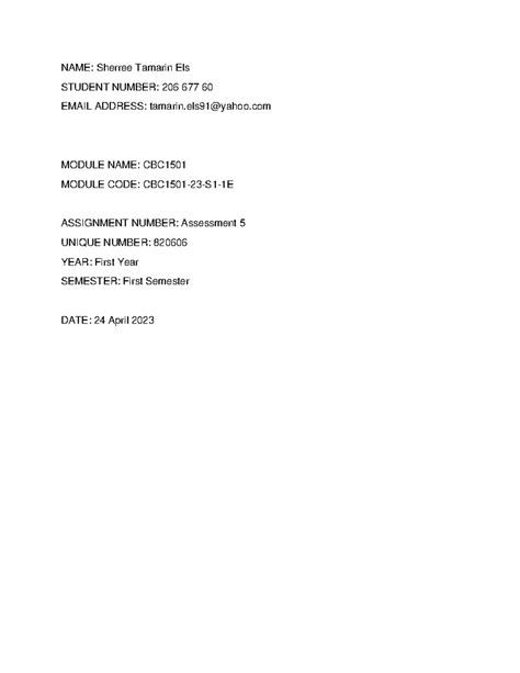 CBC 1501 Assessment 5 Semester 1 Year One NAME Sherree Tamarin Els Babe NUMBER 206 677 60