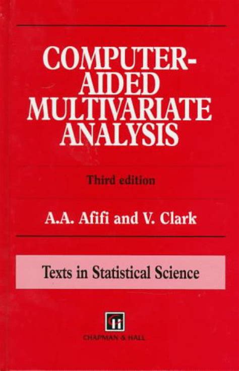 Computer Aided Multivariate Analysis Nhbs Academic And Professional Books