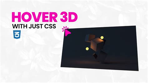Pointer Hover 3d Effect With Just Css Youtube