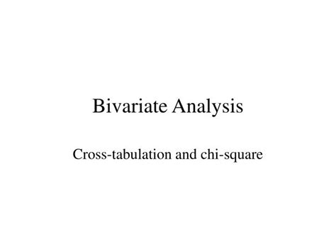 Ppt Bivariate Analysis Powerpoint Presentation Free Download Id 474957