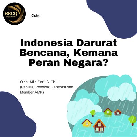 Indonesia Darurat Bencana Kemana Peran Negara