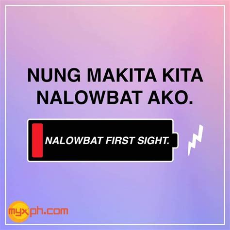 Na LOWBATFirst Sight Tagalog Quotes Hugot Funny Tagalog Love Quotes Pick Up Lines Tagalog