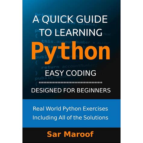 A Quick Guide To Learning Python Easy Coding Designed For Beginners Audible Audio