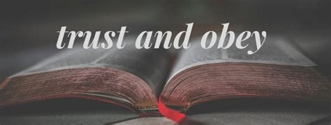 Trust And Obey