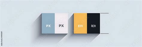 Visual Explanation Of Px Vs Em In Web Design Relative And Fixed Length