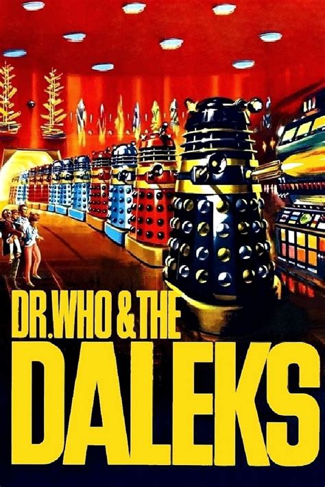 Dr Who And The Daleks Summary Latest News Trailer Cast Where To Watch And More