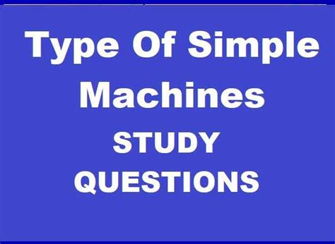 Type Of Simple Machines Study Questions Class 6th Goyal Brothers