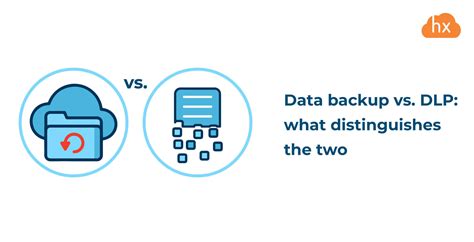 Data Backup Vs Dlp What Distinguishes The Two Hystax