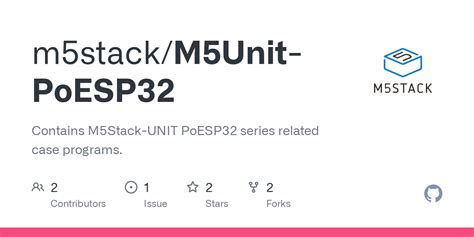 GitHub M5stack M5Unit PoESP32 Contains M5Stack UNIT PoESP32 Series