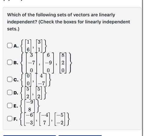 Solved Which Of The Following Sets Of Vectors Are Linearly
