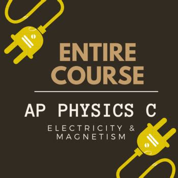 AP Physics C E M Complete Course By ProStar Physics TPT