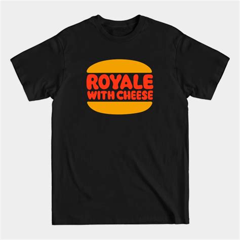 Royale With Cheese Pulp Fiction T Shirt Sold By Slender Calf 50