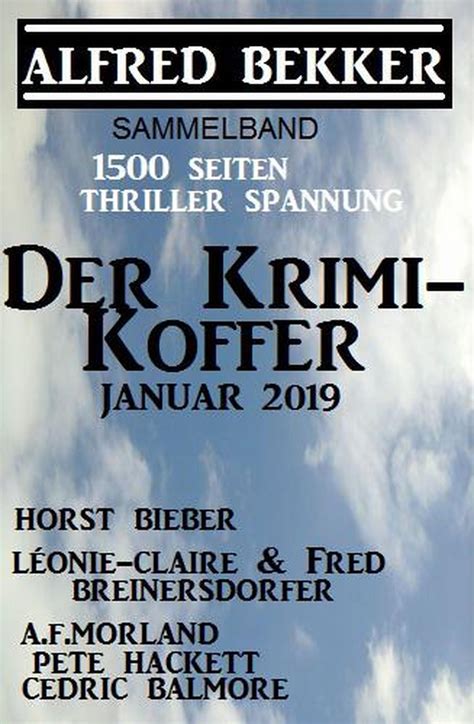 Smashwords Der Krimi Koffer Januar Seiten Thriller Spannung A Book By Alfred