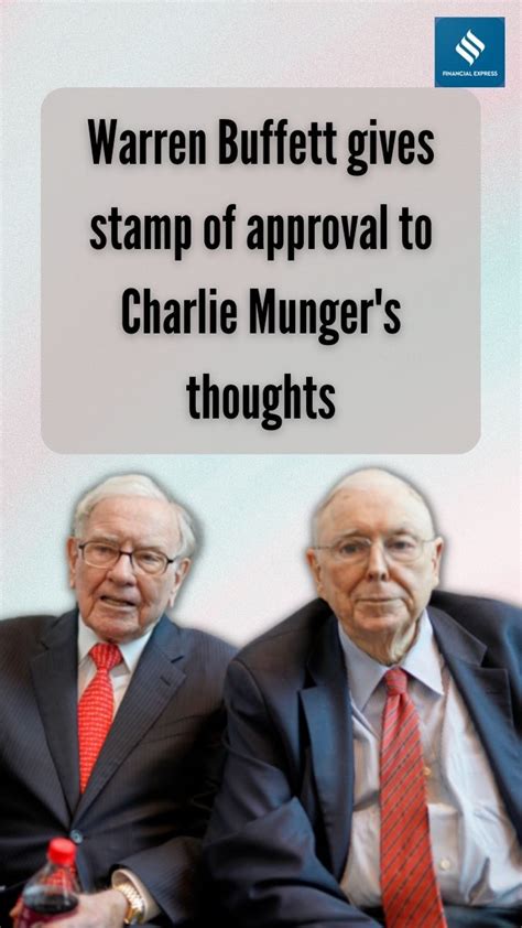 Warren Buffett Lauds Charlie Mungers Thoughts