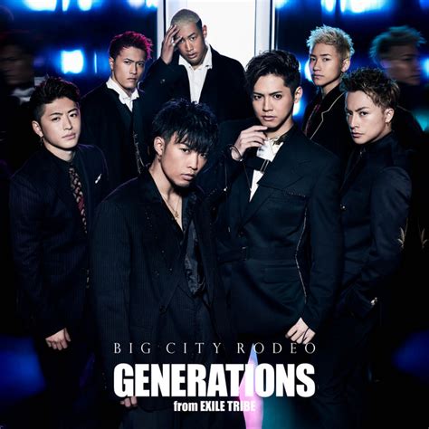 Big City Rodeo Single By Generations From Exile Tribe Spotify