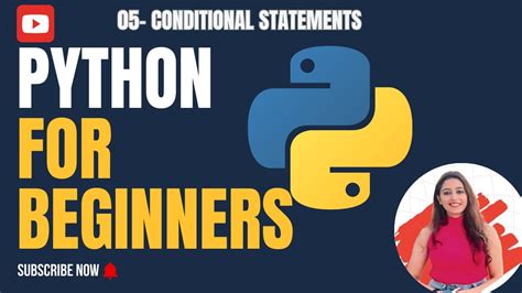 Lecture 5 Python For Beginners 2025 Conditional Statements Youtube