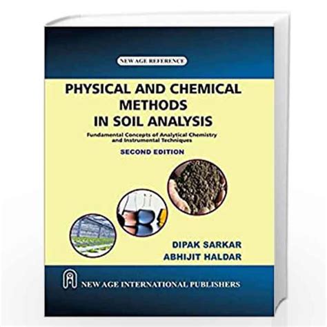 Physical And Chemical Methods In Soil Analysis By Sarkar Dipak Buy Online Physical And Chemical