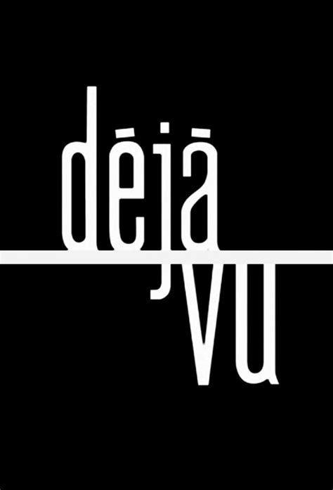 Déjà Vu 2022