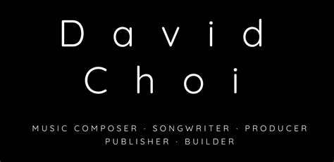 David Choi Official Music Composer Songwriter Producer