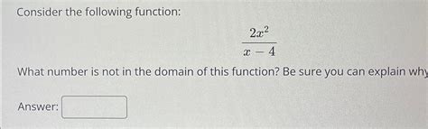 solved consider the following function 2x2x 4what number is