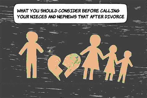 Are Your Nieces And Nephews Still Your Same Nieces And Nephews When You