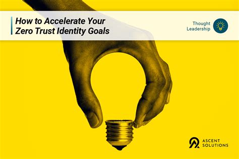How To Accelerate Your Zero Trust Identity Goals