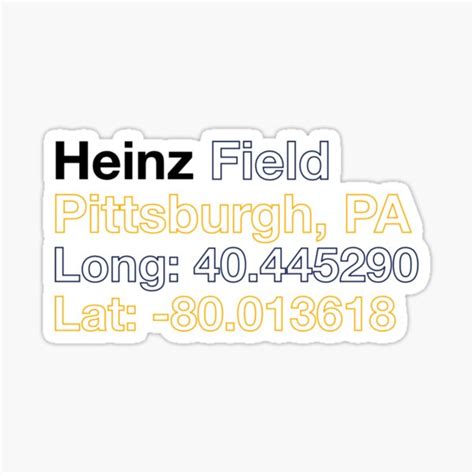 Heinz Field Coordinates Sticker Sticker For Sale By Axelgrahama