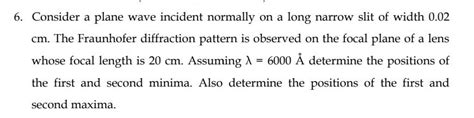 Solved 6 Consider A Plane Wave Incident Normally On A Long