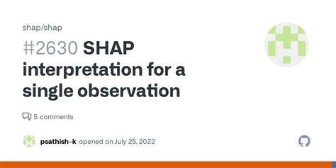 Shap Interpretation For A Single Observation · Issue 2630 · Shapshap