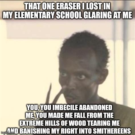 Eraser Got Its Rights Erased Imgflip