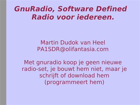 Pdf Gnuradio Software Defined Radio Voor Iedereen Gnuradio