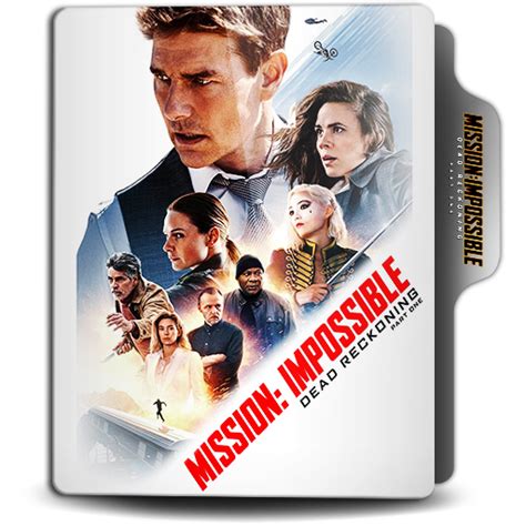 Mission Impossible Dead Reckoning Part 1 2023 By Doniceman On