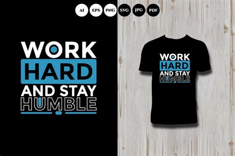 Work Hard And Stay Humble Graphic By Shaan Design Store · Creative Fabrica