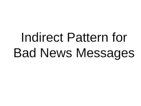 Ppt Indirect Pattern For Bad News Messages Dokumen Tips