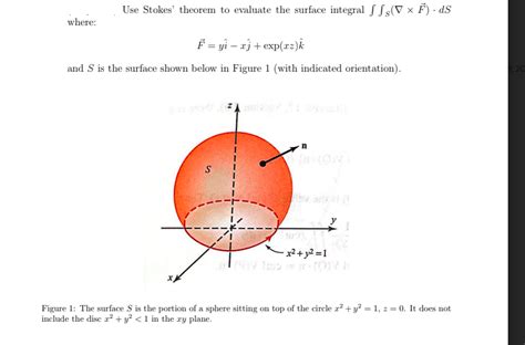 Solved Use Stokes Theorem To Evaluate The Surface Integral Chegg