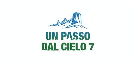 Un passo dal cielo 7 location Dove è stata girata la fiction di Rai 1