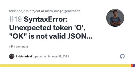 Syntaxerror Unexpected Token O Ok Is Not Valid Json While Loading