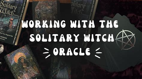 Working With The Solitary Witch Oracle Deck Flip Through YouTube