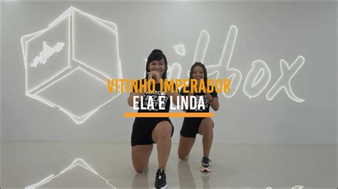 Ela é Linda Vitinho Imperador Treino Música Ritbox Youtube