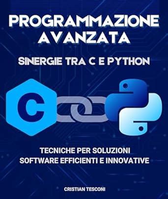 Amazon Programmazione Avanzata Sinergie Tra C E Python Tecniche