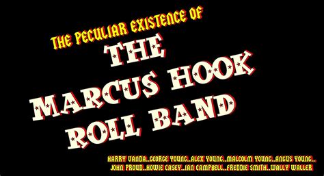 Recknroll The Peculiar Existence Of The Marcus Hook Roll Band